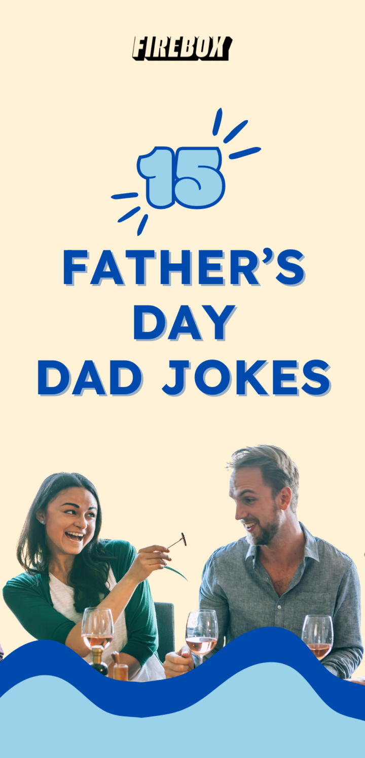 15 Father's Day Dad Jokes to Brighten His Big Day