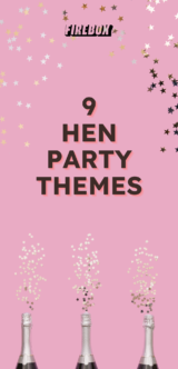 9 Themes for a Fun Hen Party